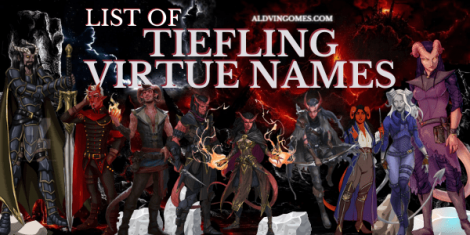 570+ Tiefling Virtue Names: A to Z Virtues For DnD Races - Aldvin Gomes